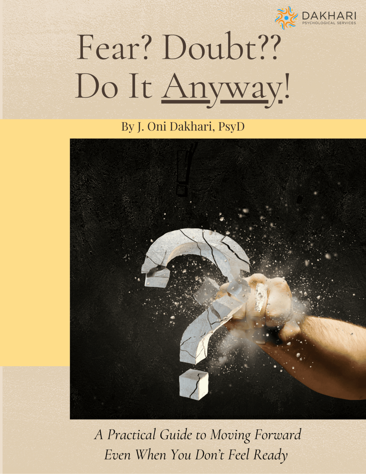 Fear? Doubt?? Do It Anyway!